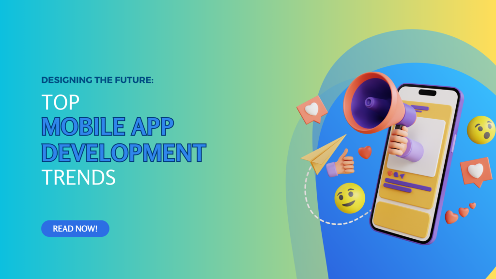Top 10 Mobile App Development Trends in 2024 Top 10 Mobile App Development Trends in 2024